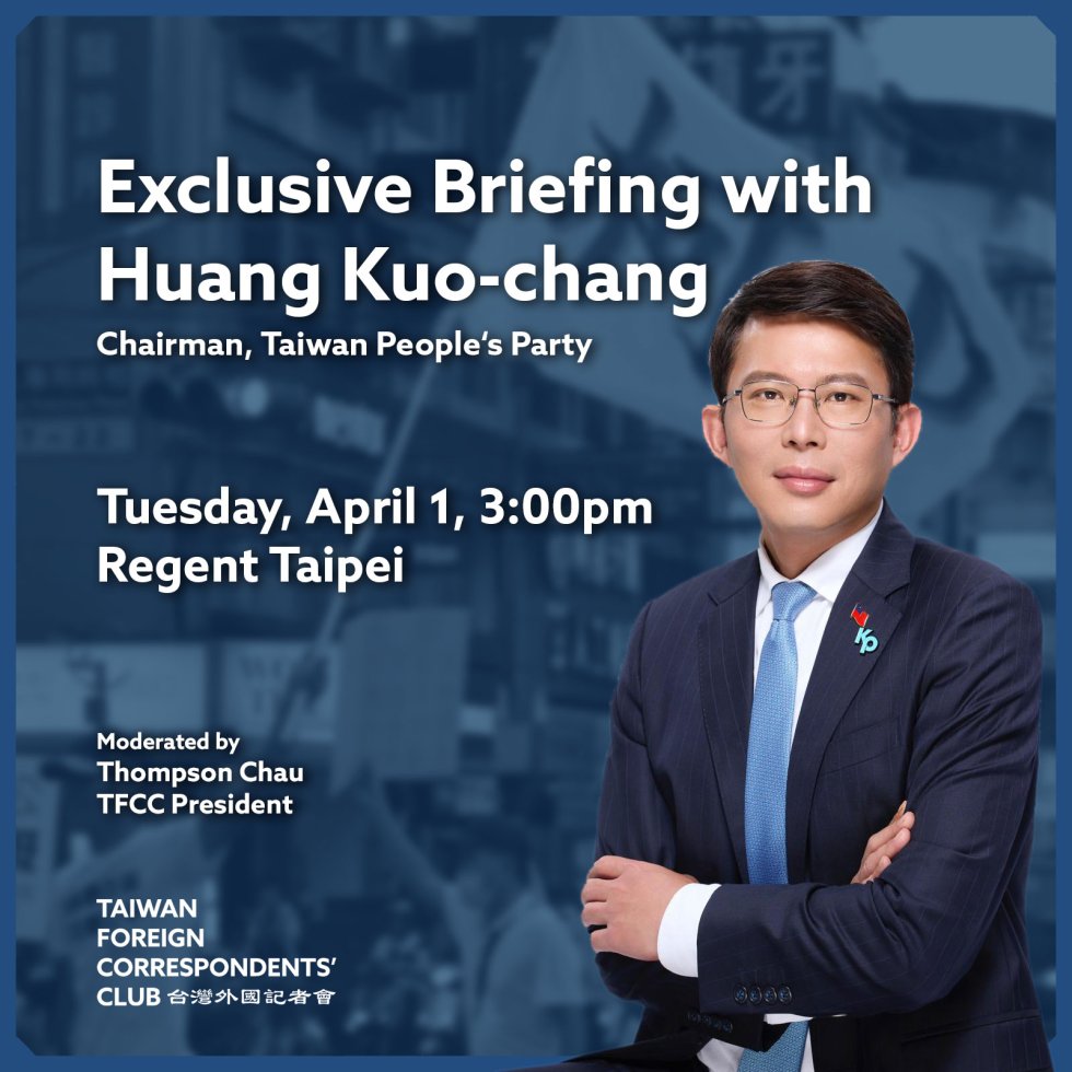 Exclusive Briefing with TPP leader Huang Kuo-chang | Taiwan Foreign ...